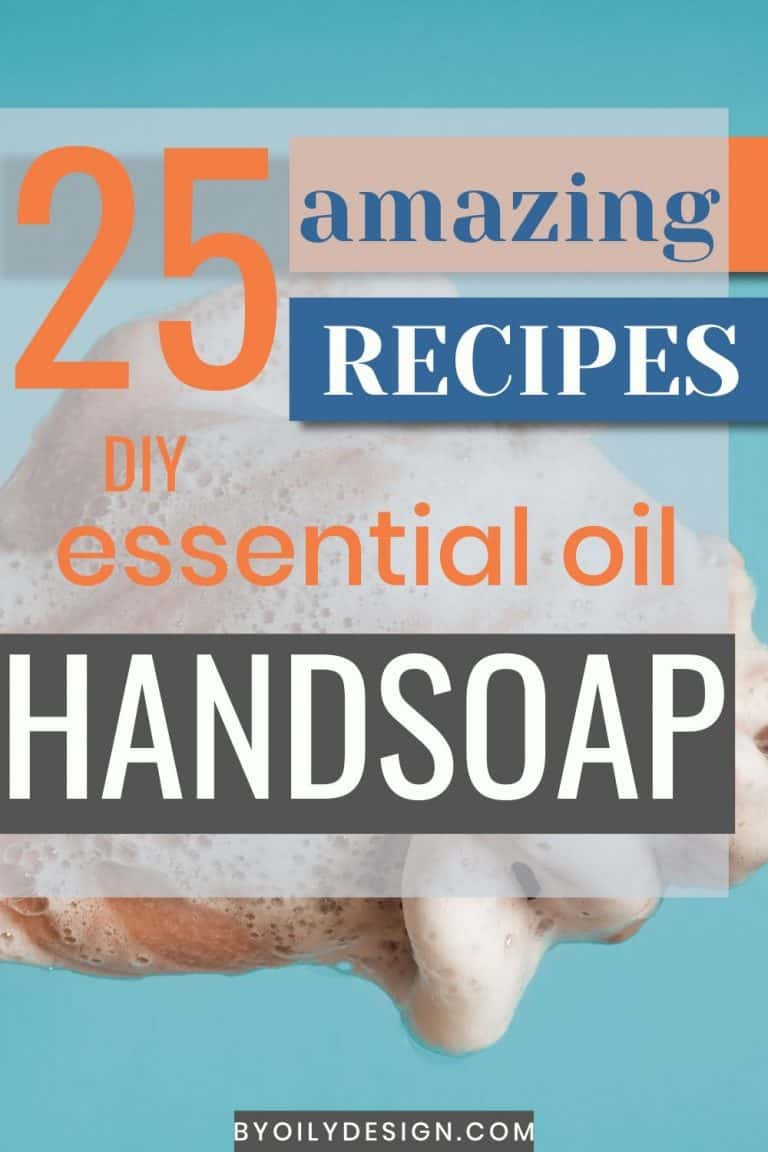 25 of the best essential oil blends for amazing hand soap - By Oily Design