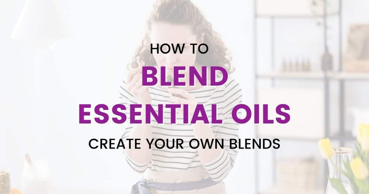 Blending essential oils- How to make essential oil blends? - By Oily Design
