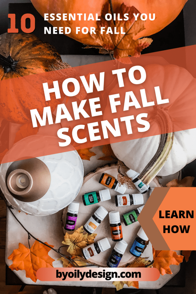 20 Essential Oil Fall Blends for a fantastic home smell - By Oily Design