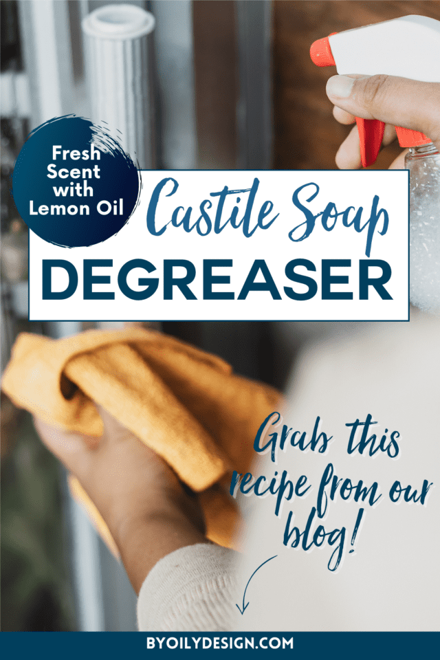 5 Natural Homemade Degreaser Recipes For Your Kitchen - By Oily Design