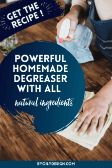 5 Natural Homemade Degreaser Recipes For Your Kitchen - By Oily Design