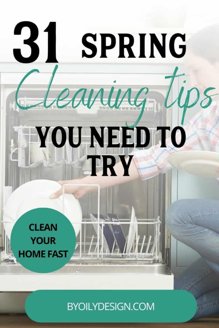 31 Spring cleaning tips for your home - By Oily Design